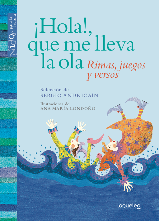 ¡Hola! que me lleva la ola